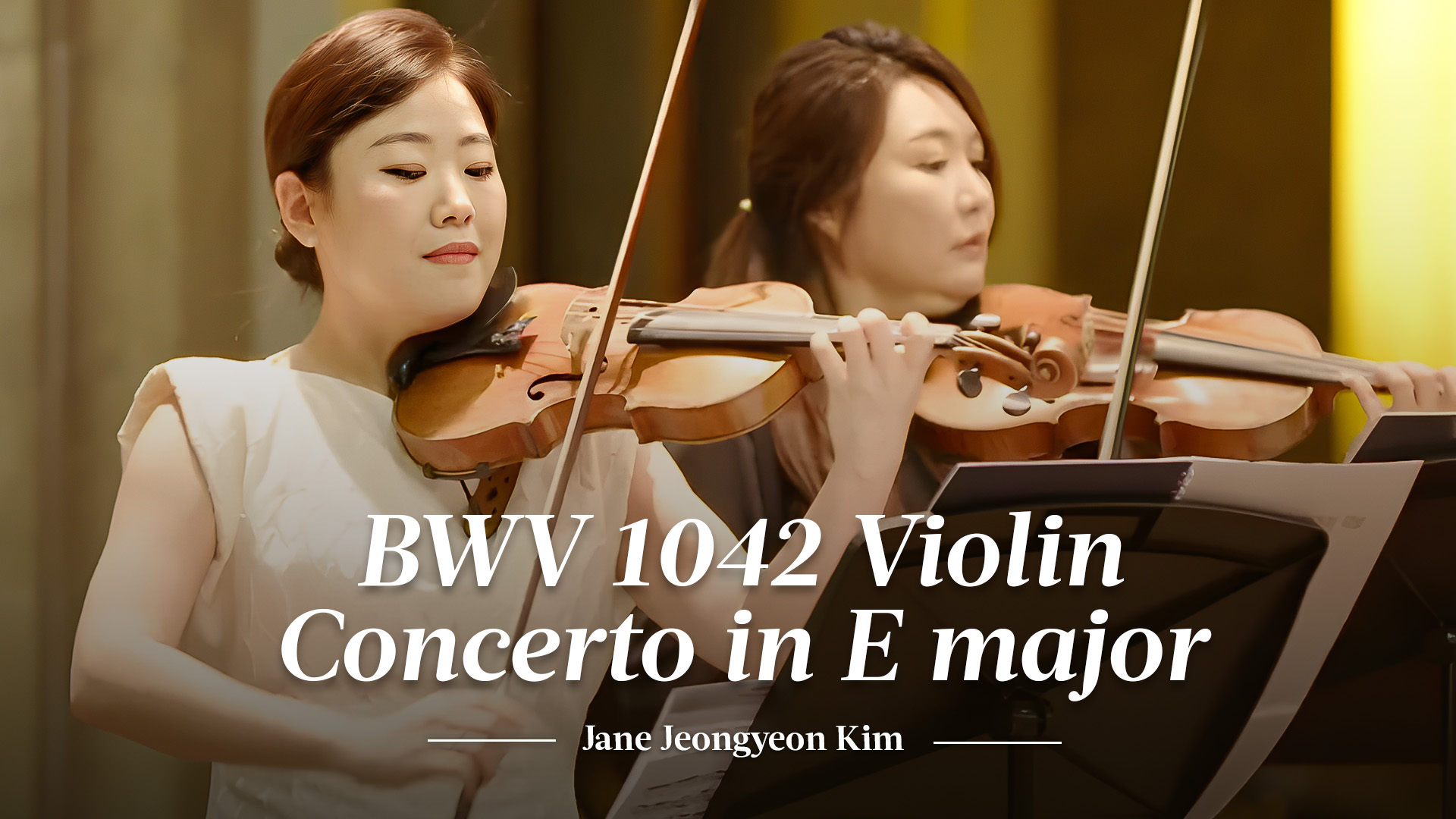 J. S. Bach: Violin Concerto in E Major, BWV 1042 | Jane Jeongyeon Kim ...