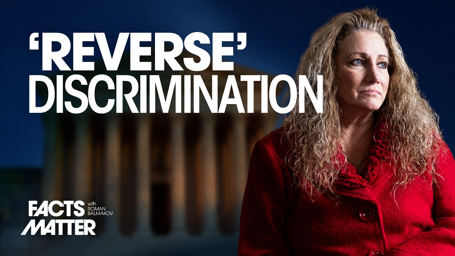 Supreme Court Sides With White Straight Woman in ‘Reverse Discrimination’ Case | Facts Matter ...