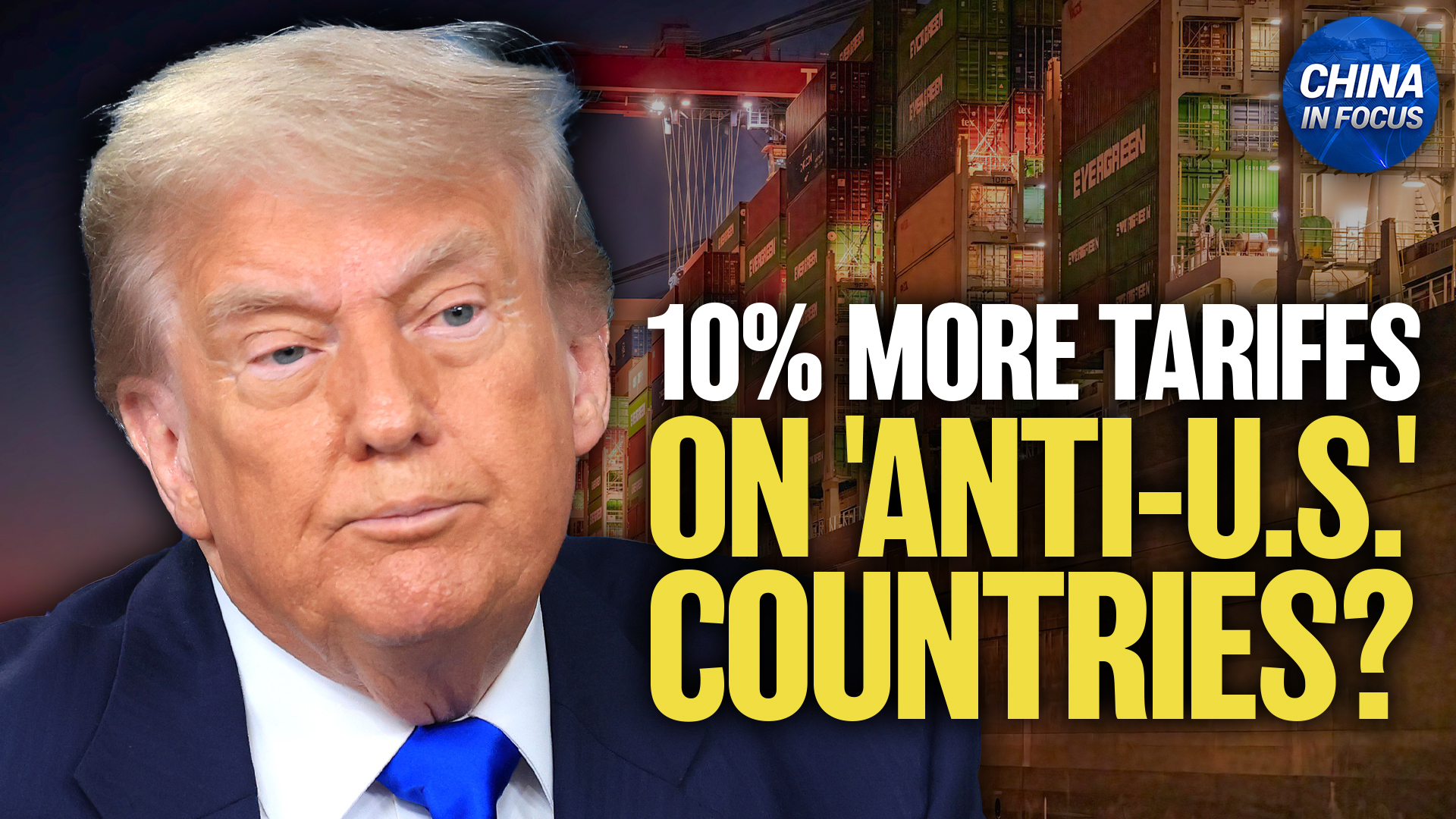 Trump: Countries Supporting BRICS’s ‘Anti-American’ Stance Will Get 10 ...